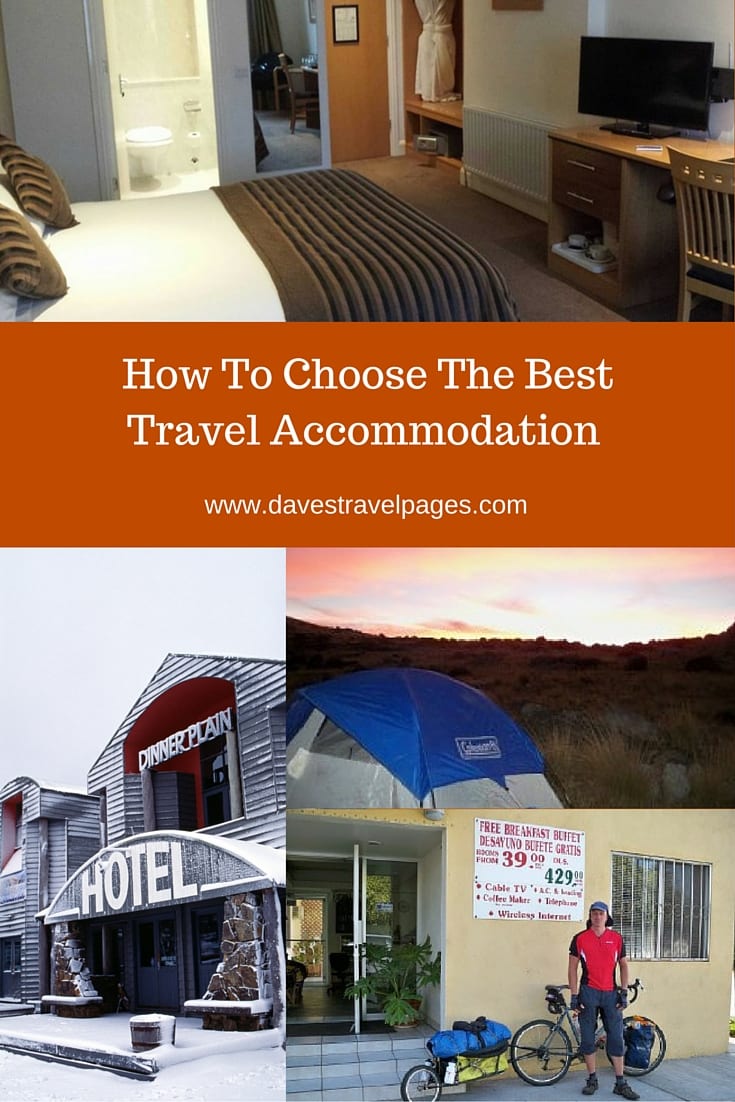 How To Choose The Best Travel Accommodation For You