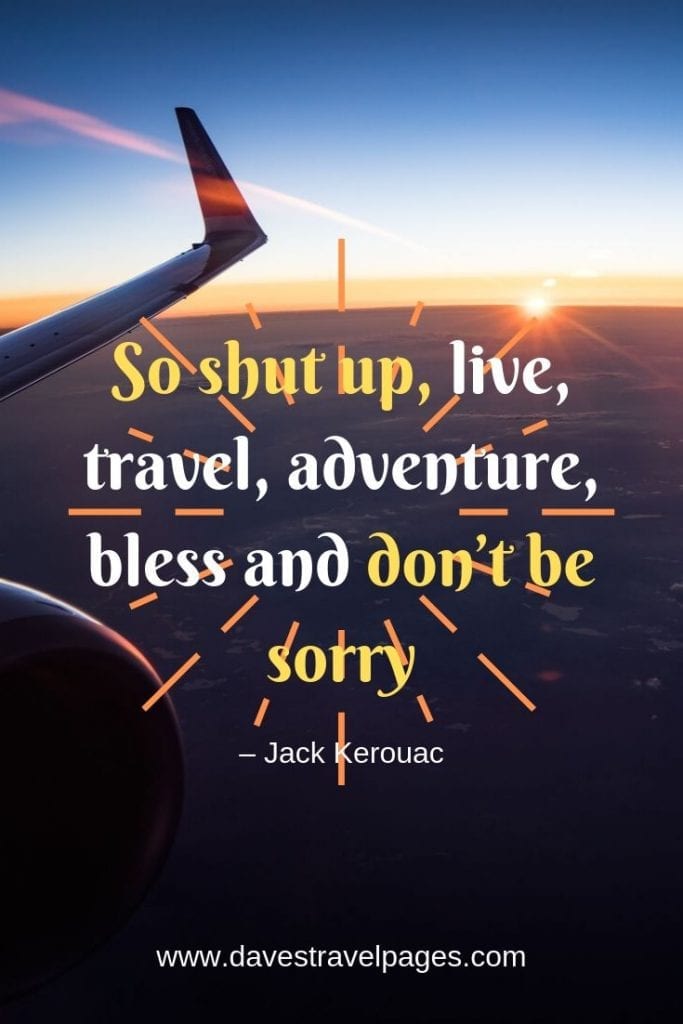 Travel Addict Quotes – 100 Quotes To Fuel Your Travel Addiction
