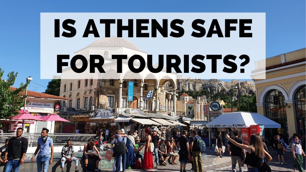 Is Athens Safe For Tourists? 2025 Athens Safety Guide