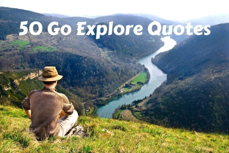 Explore Quotes - Never Stop Exploring Quotes For Travel Inspiration