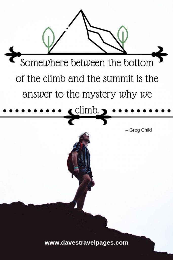 Best Climbing Quotes - 50 Inspiring Quotes About Climbing