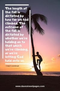 Best Climbing Quotes - 50 Inspiring Quotes About Climbing