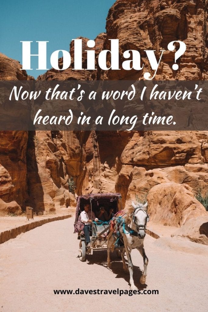 Funny Travel Quotes - 50 of the Funniest Travel Quotes - Dave's Travel ...