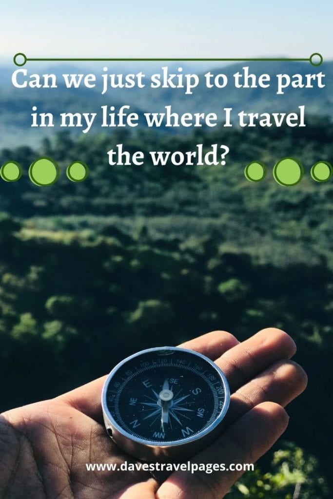 Funny Travel Quotes - 50 of the Funniest Travel Quotes - Dave's Travel ...