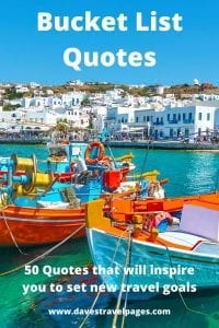 Bucket List Quotes To Inspire You To Travel And Enjoy Life More