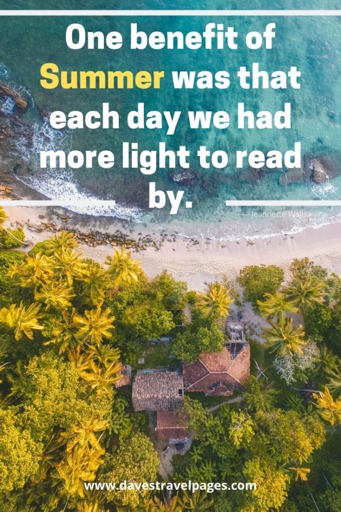 100+ Summer Vacation Quotes For The Travel Seeker