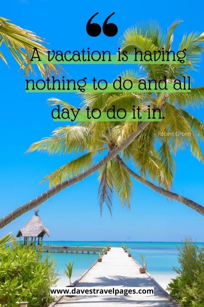 Summer Vacation Quotes: 50 Best Vacation and Summertime Quotes