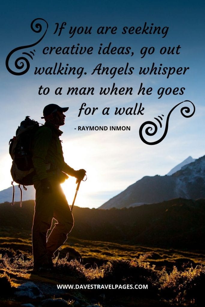 50 Trekking Quotes To Inspire You To Enjoy The Great Outdoors