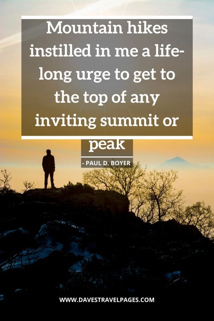 50 Trekking Quotes To Inspire You To Enjoy The Great Outdoors