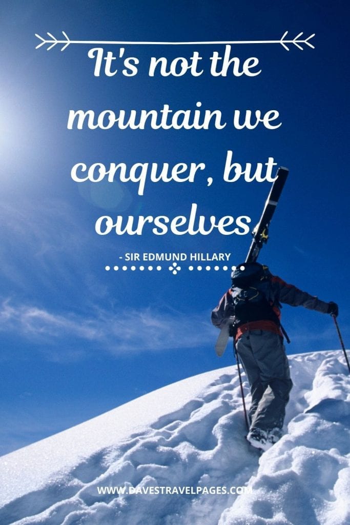 50 Trekking Quotes To Inspire You To Enjoy The Great Outdoors