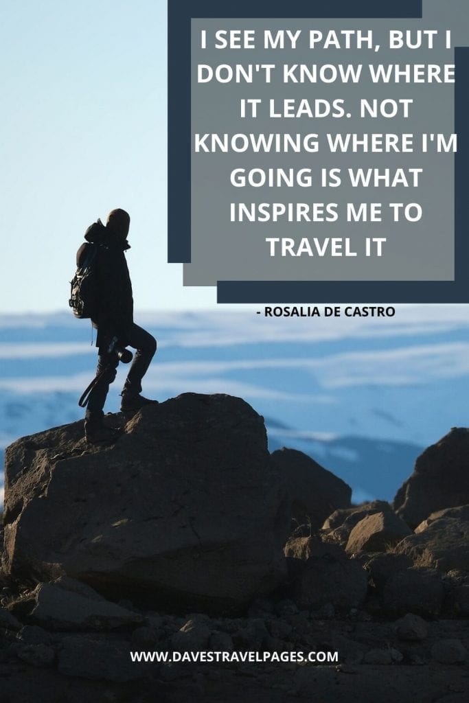 50 Trekking Quotes To Inspire You To Enjoy The Great Outdoors