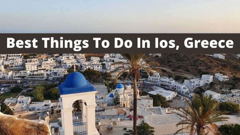 Best things to do in Ios Greece - Ios island travel guide