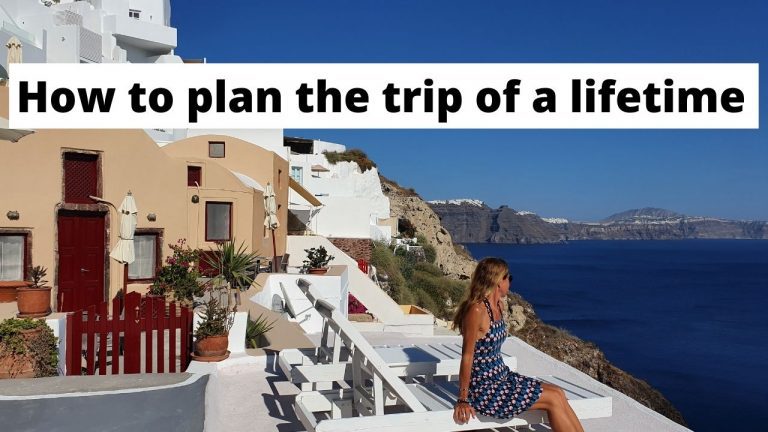 How to plan a trip of a lifetime - Step by Step Vacation Checklist