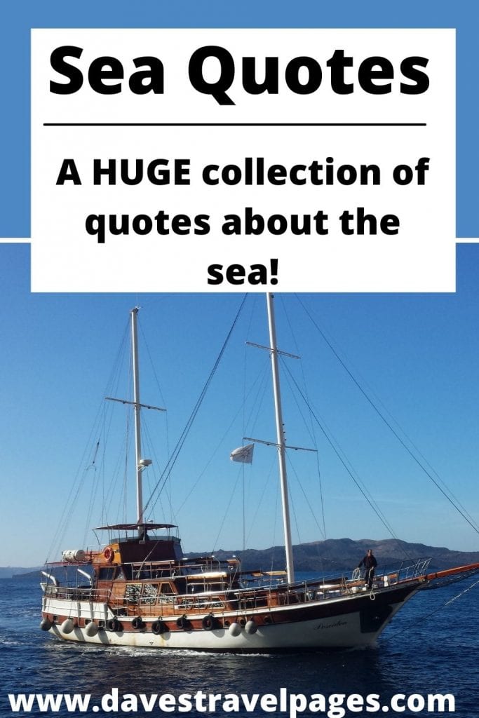 Sea Quotes: A massive collection of inspiring sea and ocean quotes