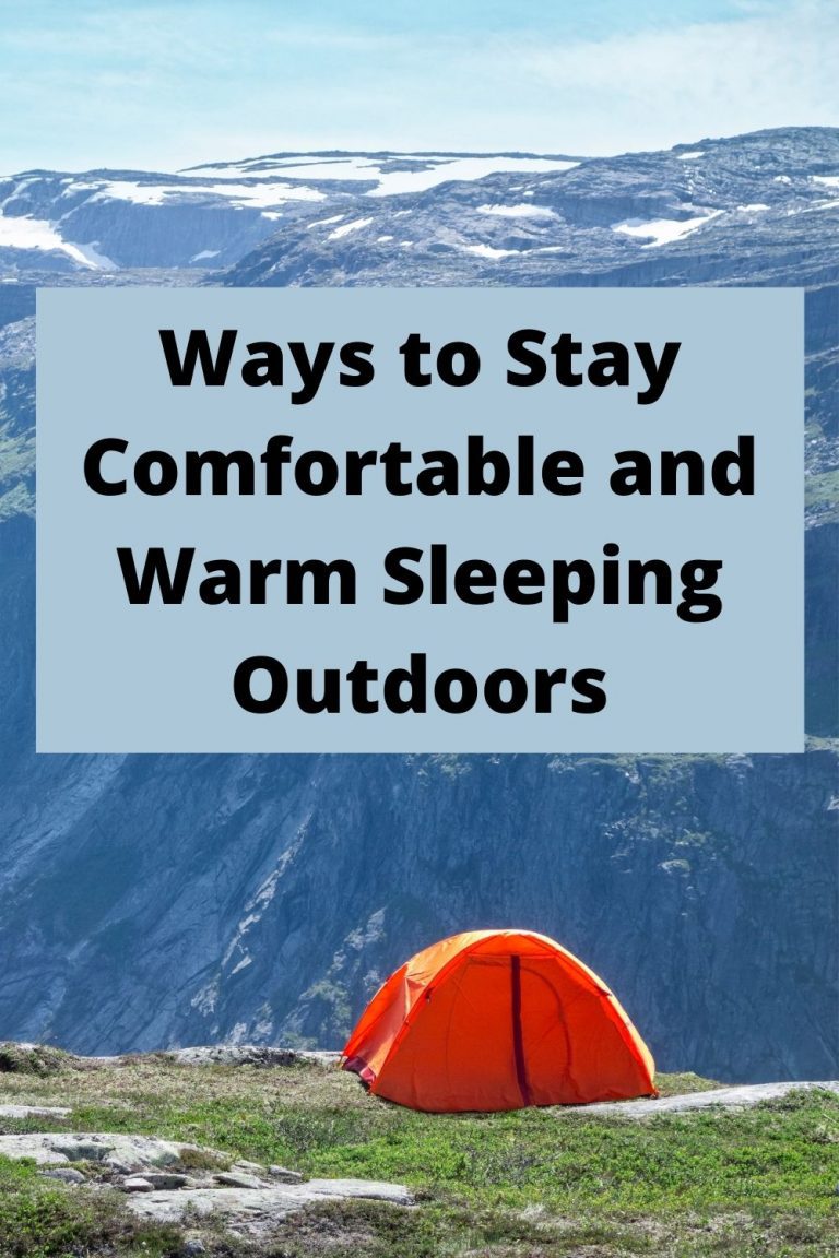 How to Stay Comfortable and Warm Sleeping Outdoors