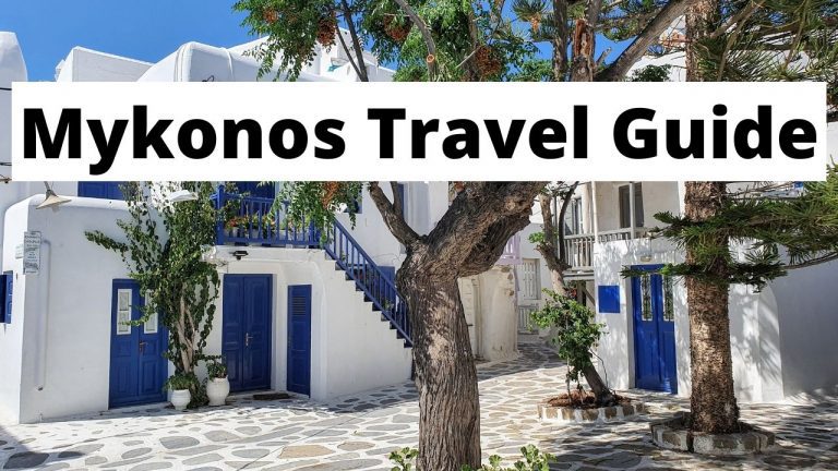 Your Mykonos Travel Guide For 2025: All You Need To Know