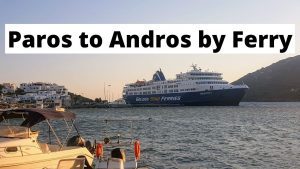 Paros to Andros Ferry Crossing Information For 2026