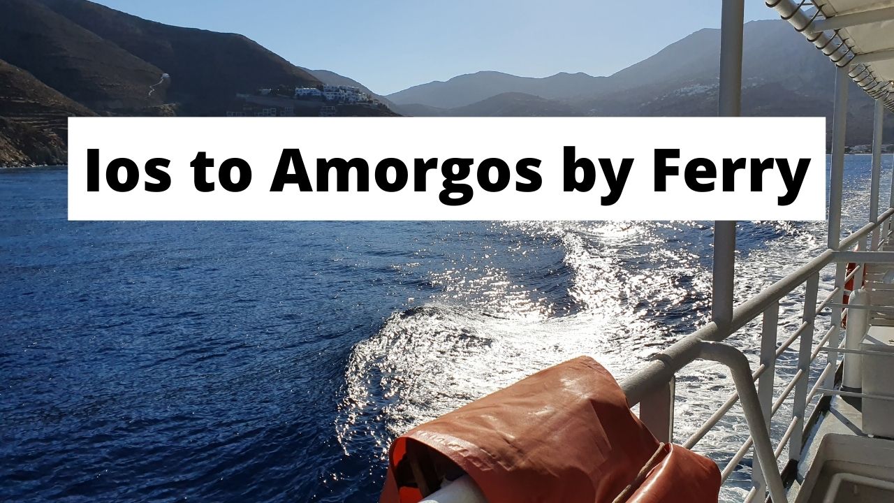 Ios to Amorgos Ferry Options - Direct and Indirect Trips