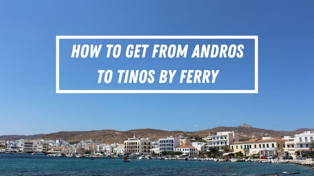 Andros To Tinos Ferry Trips In 2026 - Schedules And Information