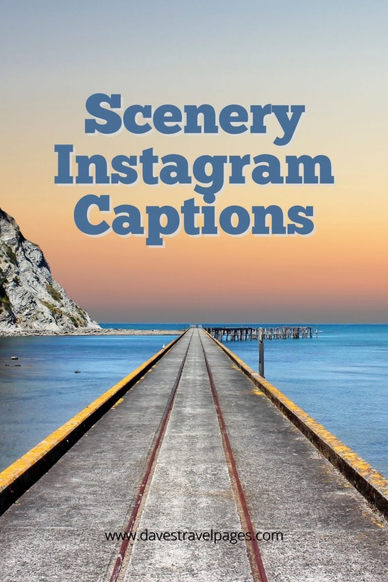Scenery & Beautiful View Captions For Instagram