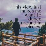 Scenery & Beautiful View Captions For Instagram