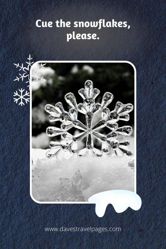 100 Perfect Snow Instagram Captions For Your Winter Photos