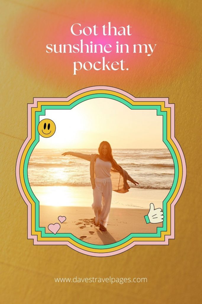 150 + Sunshine Captions For Instagram To Brighten Up Your Day!