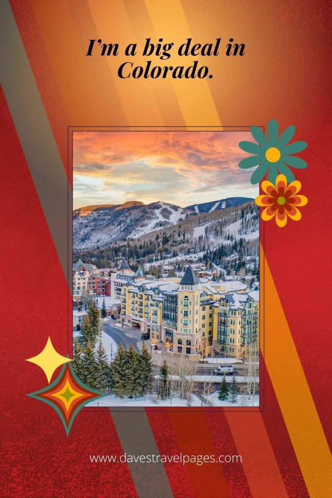 More Than 200 Beautiful Colorado Instagram Captions