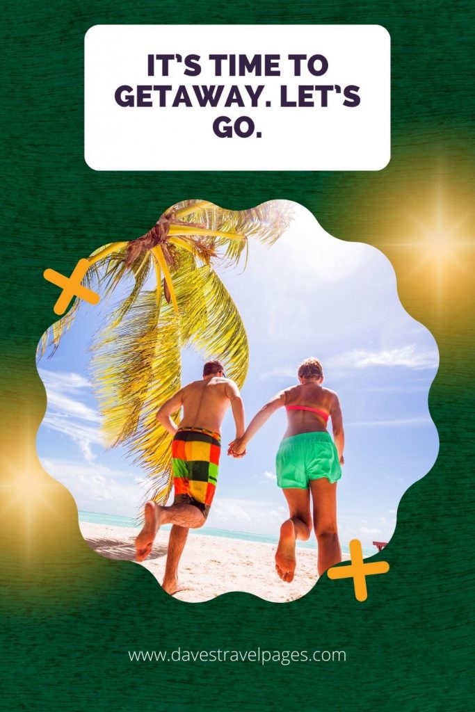 100+ Perfect Getaway Instagram Captions For Your Next Break