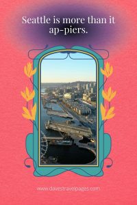 Over 150 Of The Best Captions About Seattle For Instagram