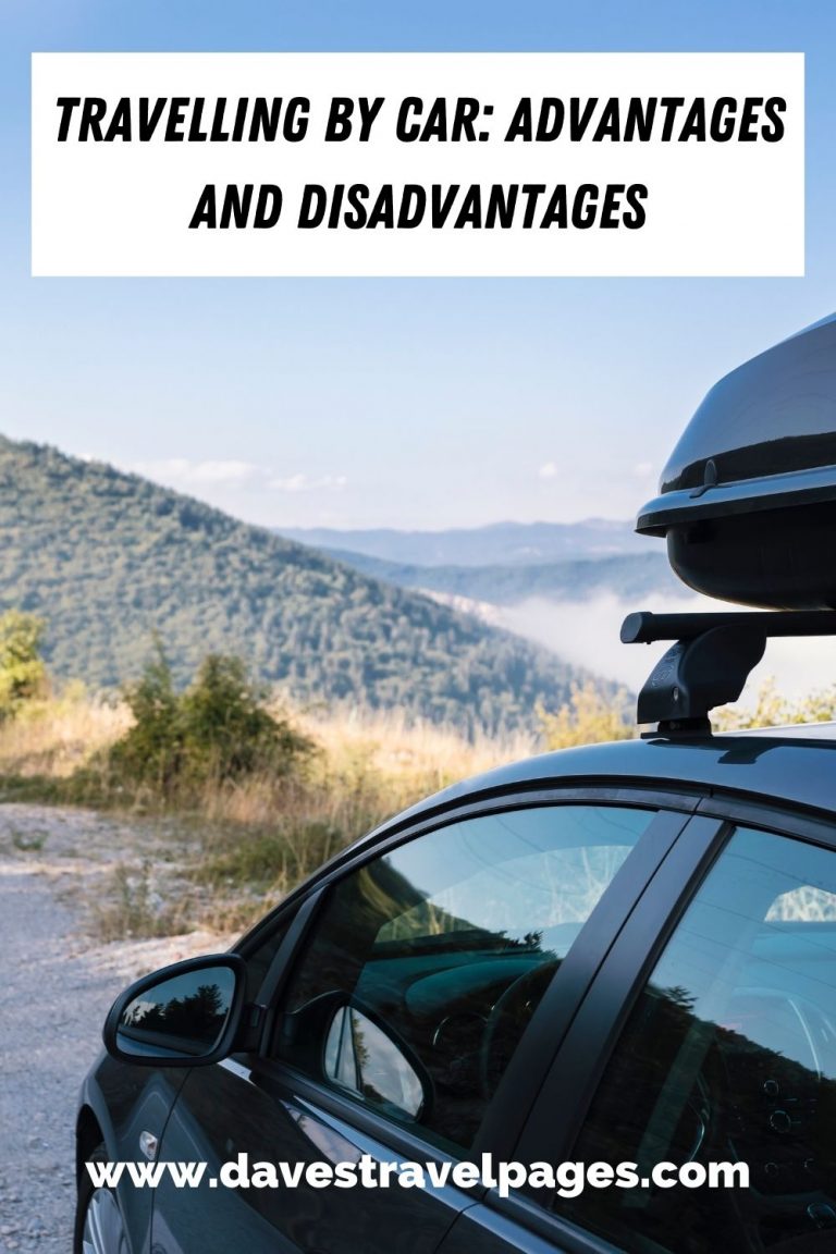 Travelling by Car: Advantages and Disadvantages