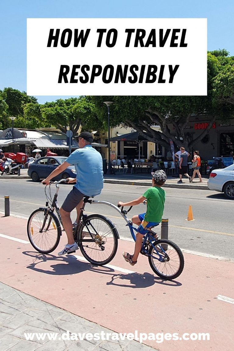 20 Positive Ways To Be A Responsible Traveller