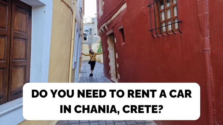 Do You Need To Rent A Car In Chania To See The City?